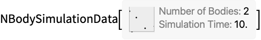 NBodySimulation—Wolfram Language Documentation